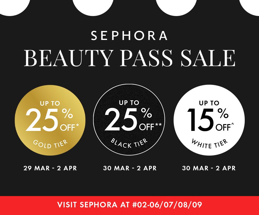 Sephora s Beauty Pass Sale Sephora Beauty Wellness Bugis 