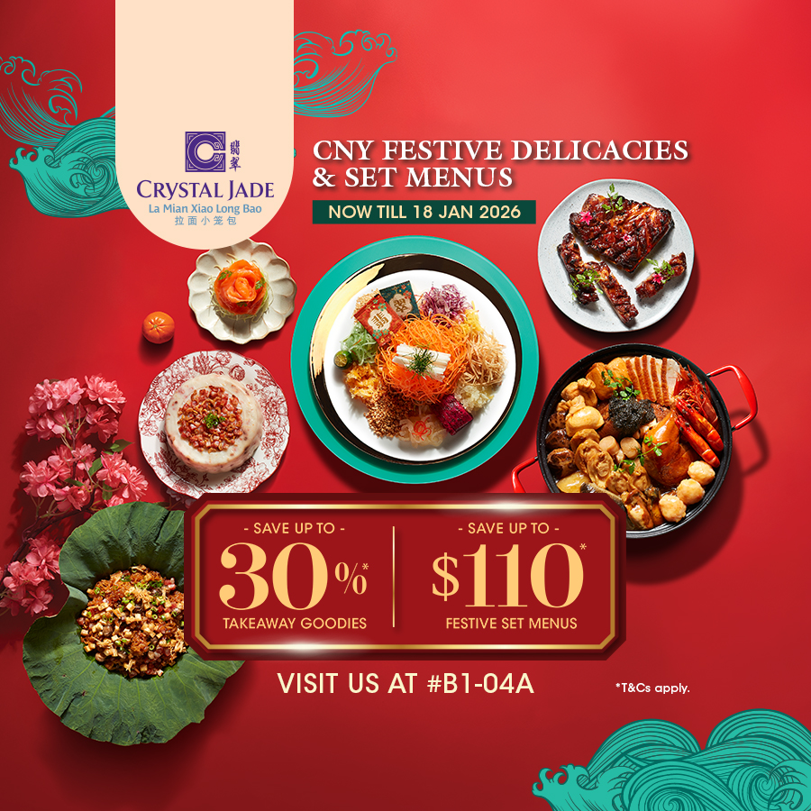 Crystal Jade CNY Festive Promotion 2026 | Crystal Jade La Mian Xiao ...